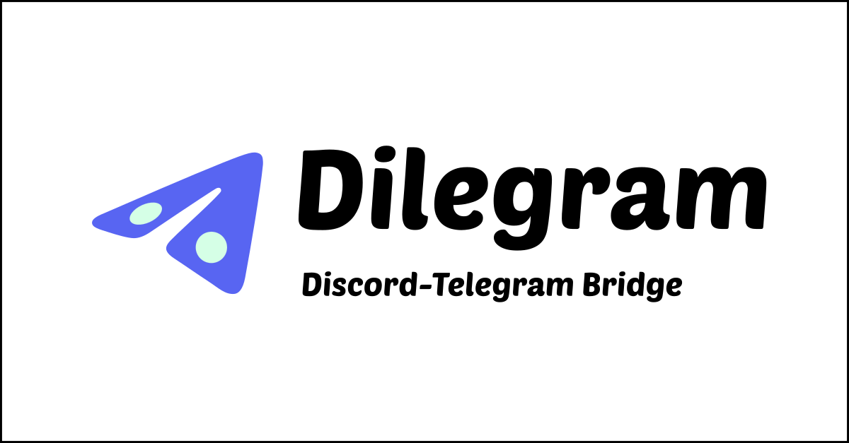 Dilegram: Discord - Telegram bridge